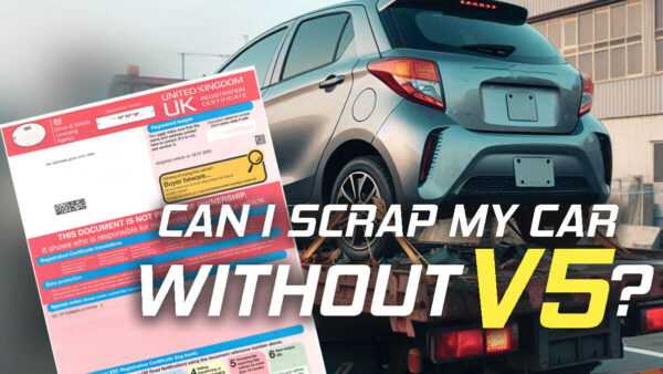 Can I Scrap My Car Without V5? - Complete Guide