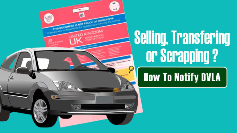 How to Notify the DVLA You've Sold / Scrapped your Car